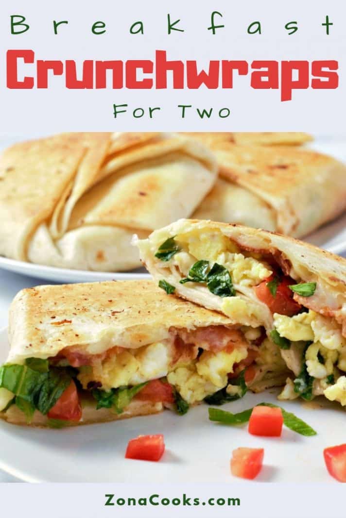 Easy Breakfast Crunchwraps for Two (20 minutes) • Zona Cooks