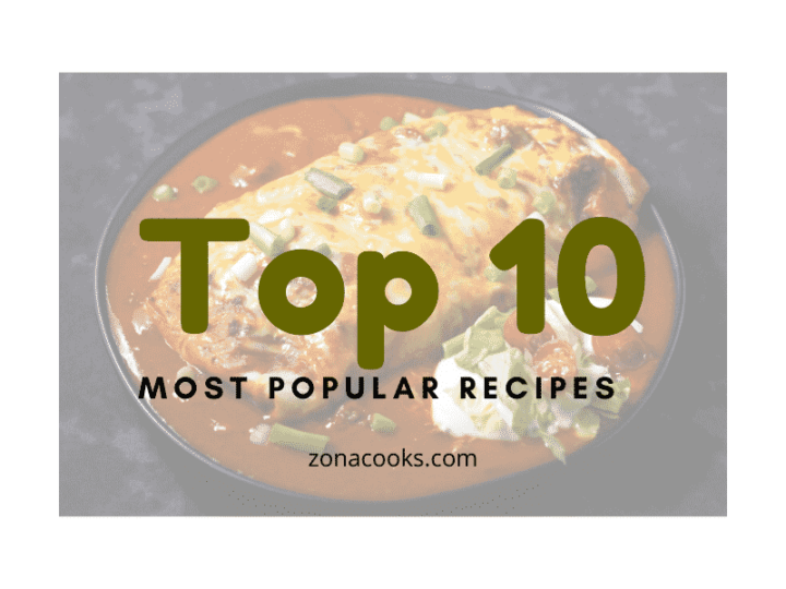 Top 10 most popular recipes on Zona cooks • Zona Cooks