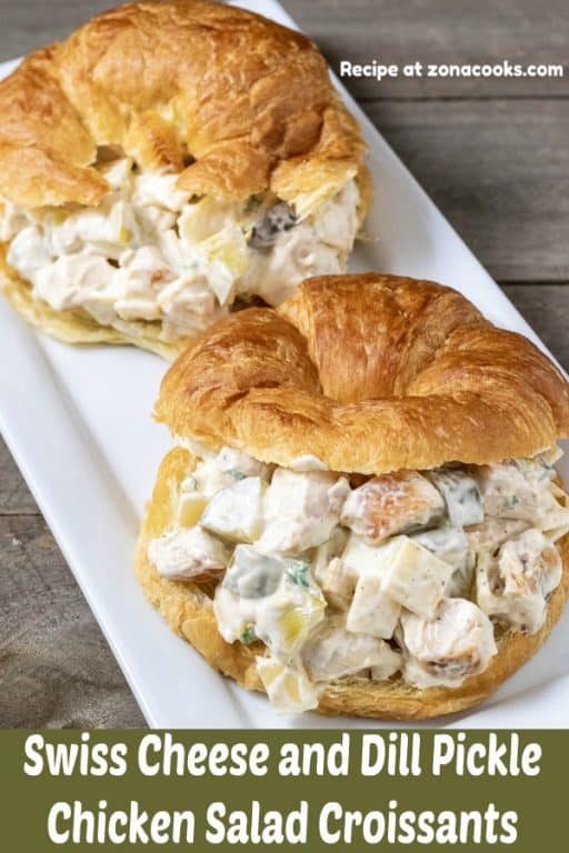 Swiss Cheese Dill Pickle Chicken Salad Sandwiches (20 min) • Zona Cooks
