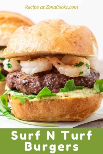 Surf N Turf Burger (15 min) Recipe for Two • Zona Cooks