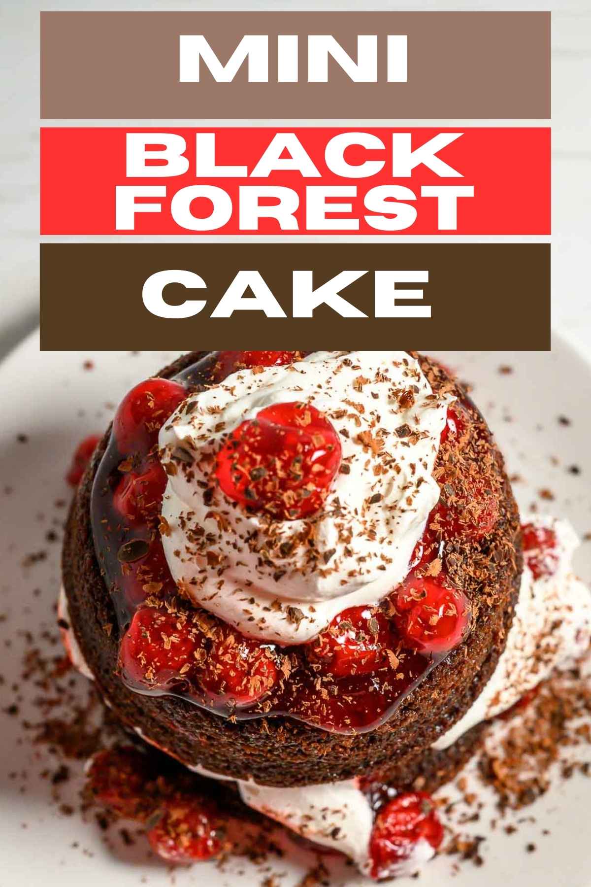 Mini Black Forest Cake • Zona Cooks