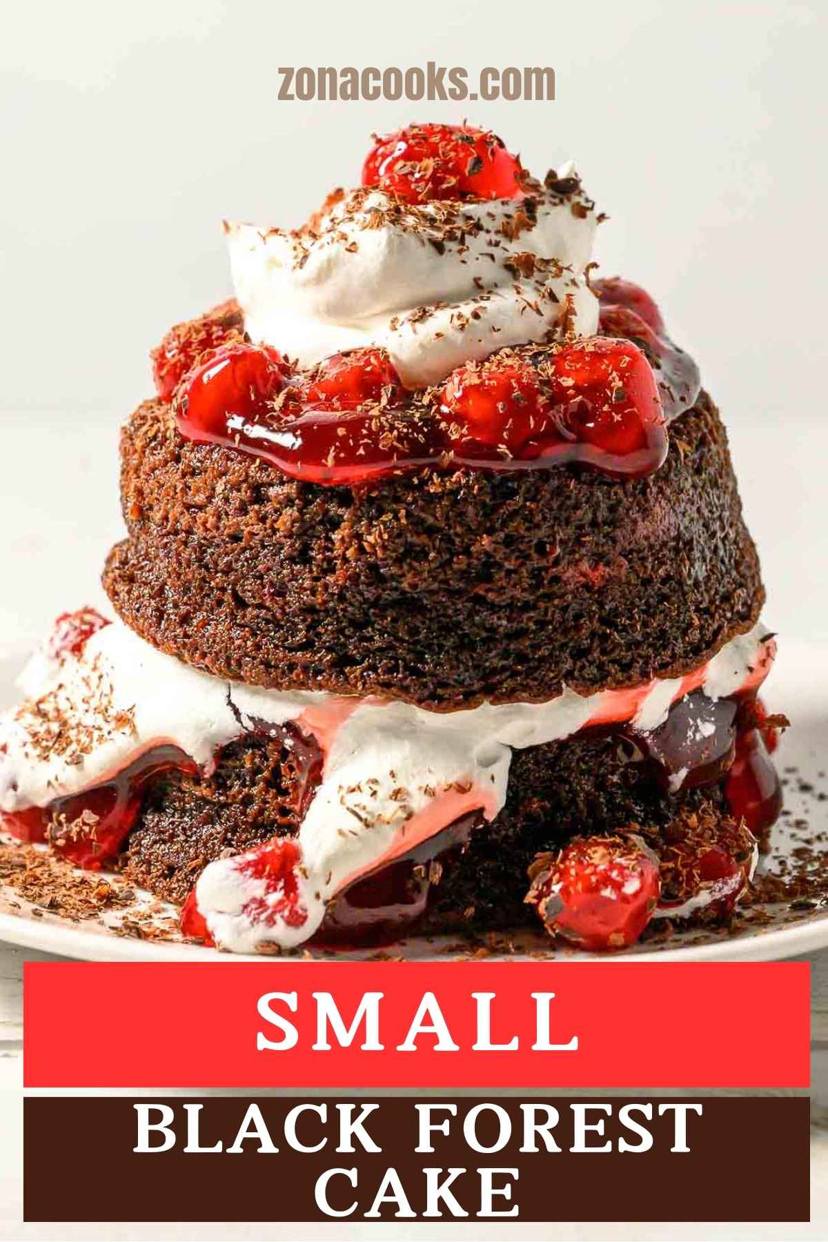 Mini Black Forest Cake • Zona Cooks